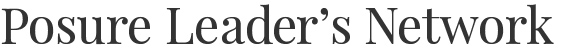 Posure Leadership Resource Network | Tapping into the Treasure of Ideas